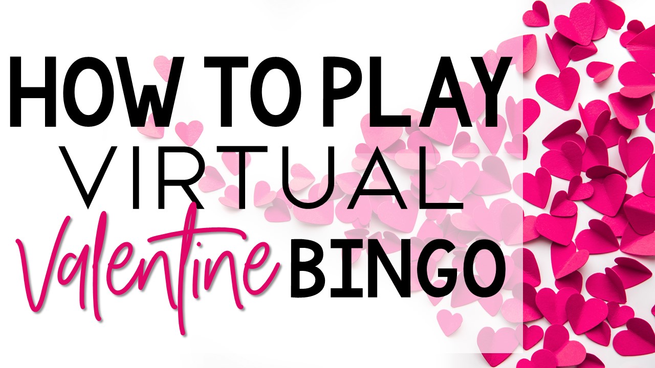 How to Play Virtual Valentine’s Day Bingo - The Sassy Apple
