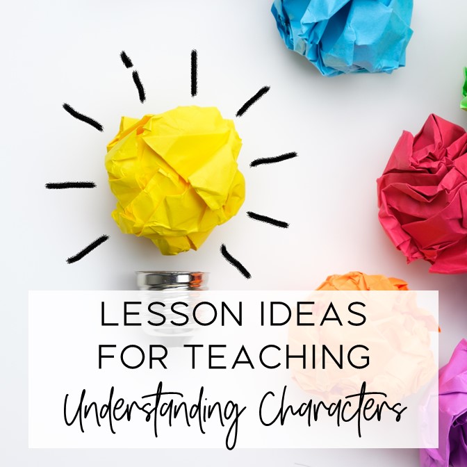 The Best Character Traits Activities with Mentor Texts (Free List ...