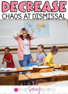 Classroom Dismissal Routines to Decrease Chaos at the End of the Day ...