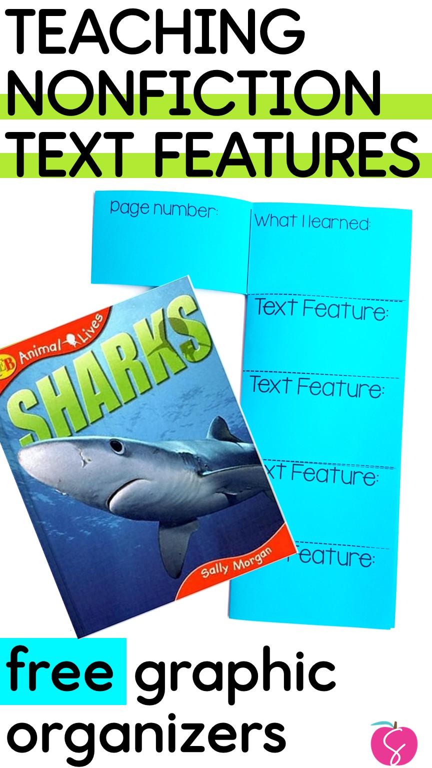 Teach Nonfiction Text Features (Free Graphic Organizer) - The Sassy Apple